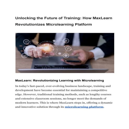 Unlocking the Future of Training_ How MaxLearn Revolutionizes Microlearning Platform.pdf