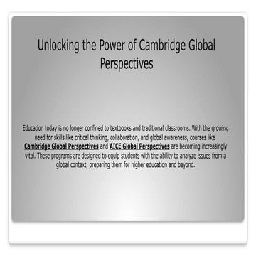 Unlocking the Power of Cambridge Global Perspectives.pptx