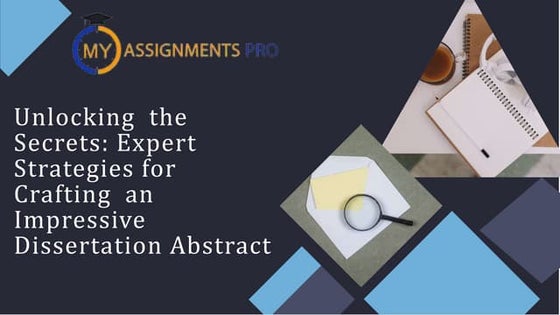 Writing a Winning Dissertation Abstract Expert Advice and Strategies | PPT