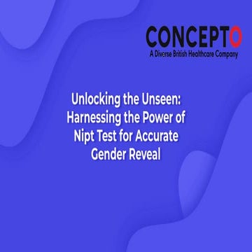 Unlocking The Unseen Harnessing The Power Of NIPT Test For Accurate ...