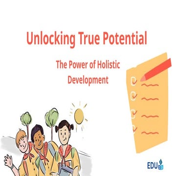 Unlocking True Potential The Power of Holistic Development.pptx