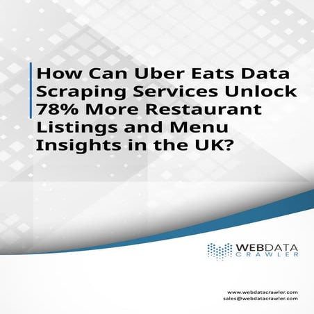 Unlock Menu Insights with Uber Eats Data Scraping Services.pptx