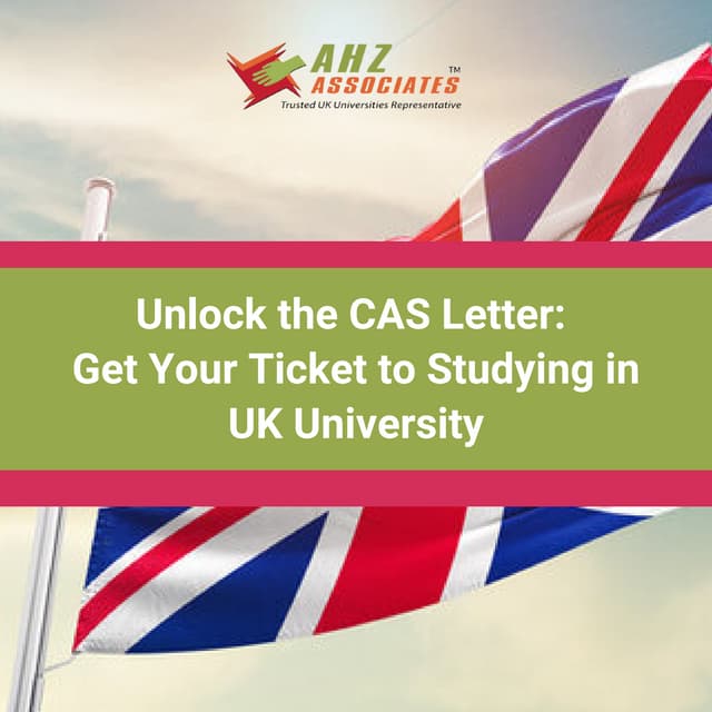 Unlock the CAS Letter Get Your Ticket to Studying in UK University.pdf