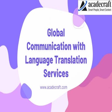 Unlock The Power of Global Communication With Language Translation.pptx