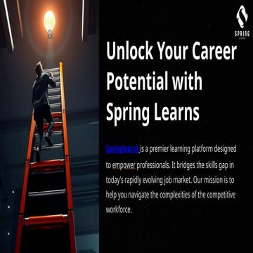 Unlock Your Career Potential with Springlearns | PPT