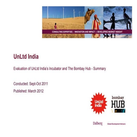 UnLtd India Incubator & Hub evaluation summary findings | PPT