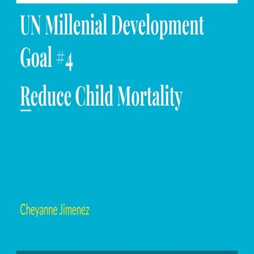 Un millenial development goal #4 reduce child mortality | PPT