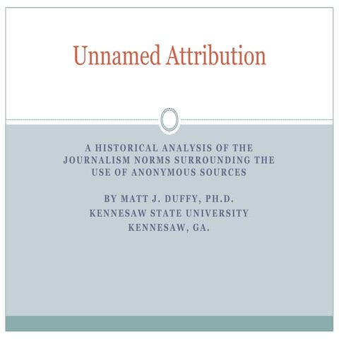 Unnamed attribution: A Historical Analysis of the Journalism Norms ...