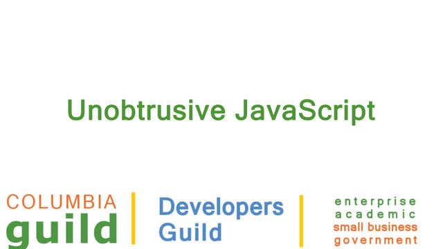 Unobtrusive javascript | PPTX | Web Development | Internet Unobtrusive javascript | PPTX | Web Development | Internet