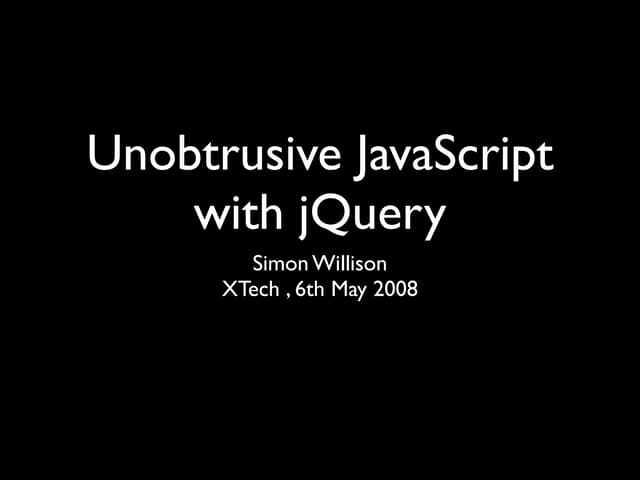 Unobtrusive Javascript With Jquery Ppt 9743