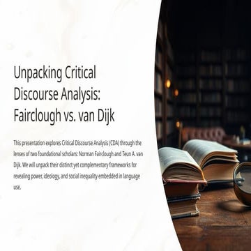 Unpacking-Critical-Discourse-Analysis-Fairclough-vs-van-Dijk (1).pptx