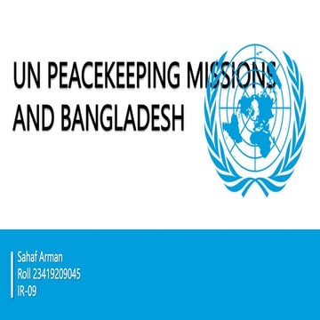 United Nations Peacekeeping And Bangladesh.pptx