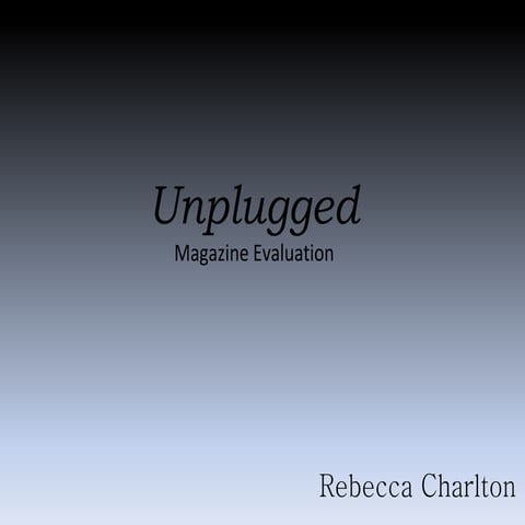 Unplugged Evaluation Ppt 7954