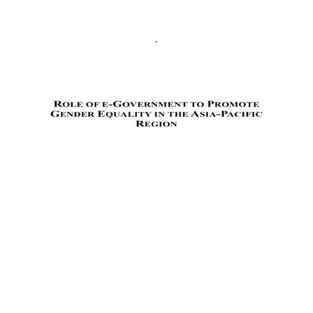 UNPOG: ROLE OF E-GOVERNMENT TO PROMOTE GENDER EQUALITY IN THE ASIA ...