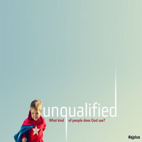 The Unqualified | PPT
