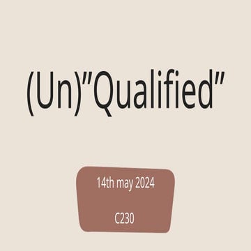 (UN) QUALIFIED 14 MAY 2024ffefrswdw.pptx