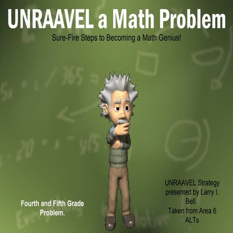 Unraavel a math_problem_fourth_fifth | PPT