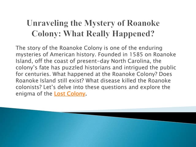 Unraveling the Mystery of Roanoke Colony: What Really Happened? | PPT Unraveling the Mystery of Roanoke Colony: What Really Happened? | PPT