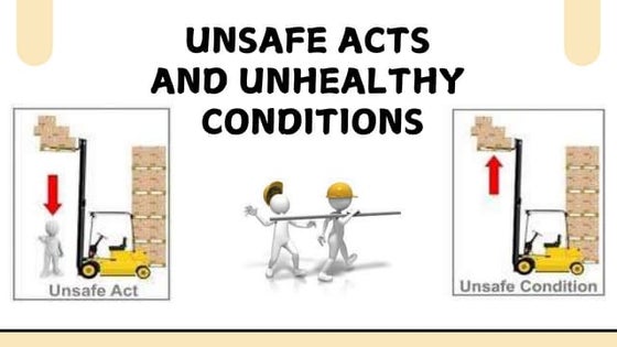 Unsafe Act and Unsafe condition | PPT