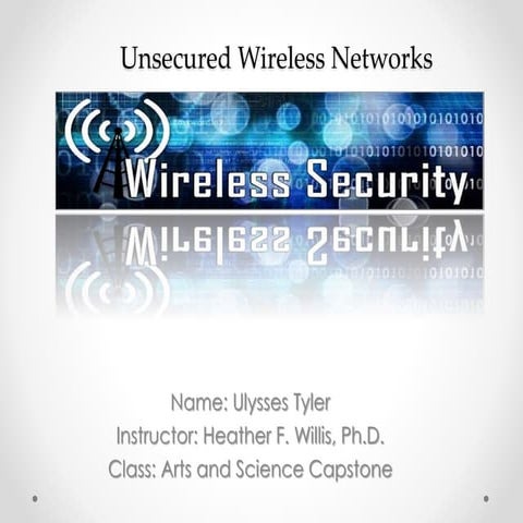 Unsecured wireless networks final | PPTX | Internet for Beginners ...