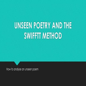 UNSEEN POETRY AND THE SWIFFTT METHOD - 1 | PPTX