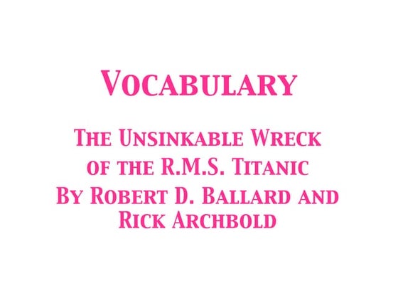 Vocab Finding The Titanic | PPT