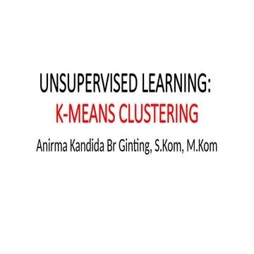 ALGORITMA UNSUPERVISED LEARNING K MEANS.pptx