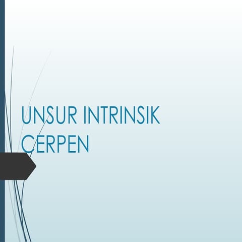 unsur-unsur-intrinsik-cerpen plus contoh.pptx