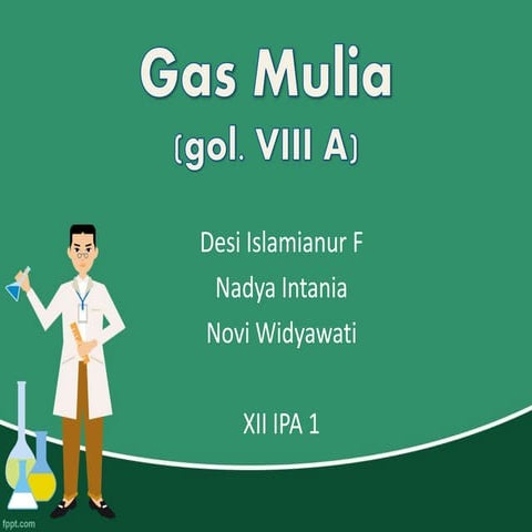 Unsur gas mulia | PPTX