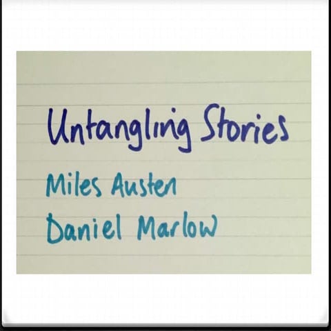 Untangling Stories | PPT
