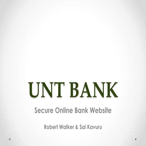 Unt bank final presentation | PPT