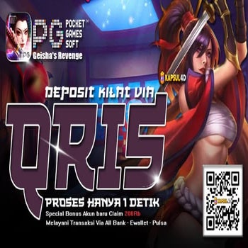 Deposit Kilat Via QRIS dengan PG Geisha's Revenge Di Kapsul4d | PPT