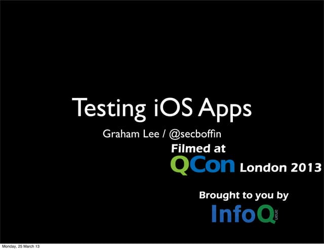 Testing iOS Apps | PPT Testing iOS Apps | PPT