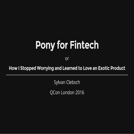 Using Pony for Fintech | PPT