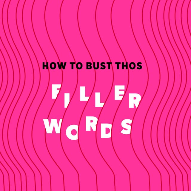 Busting Filler Words | PDF