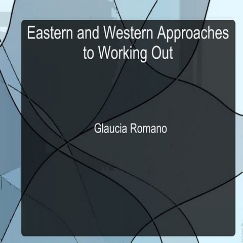 East and West Views on the body, in relationship to working out. | ODP