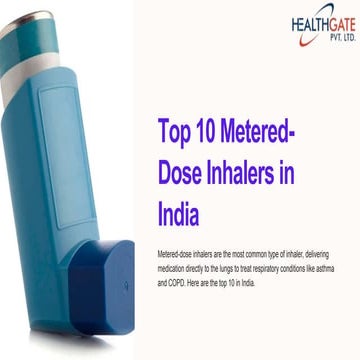 The Top 10 Metered Dose Inhalers In India | PPTX