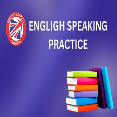 English speaking practice course in delhi | PPT