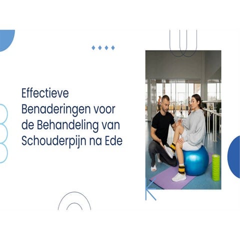 Effectieve Benaderingen voor de Behandeling van Schouderpijn na Ede | PDF
