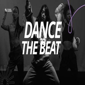 dance with me Dance TO the beat about dance | PPTX