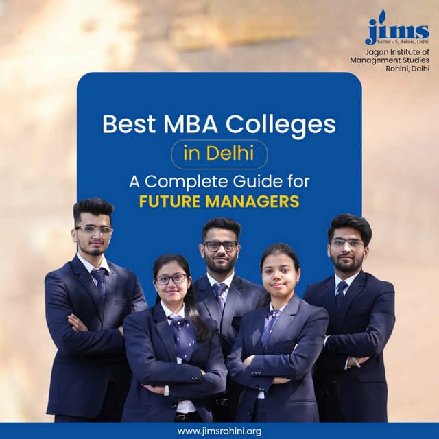Best MBA Colleges in Delhi : A Complete Guide for Future Managers | PDF