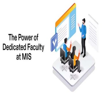 Meet the Dedicated Faculty of MIS | PPT