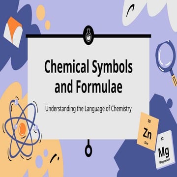 Chemical Symbols and Formulae_General Chemistry | PPTX
