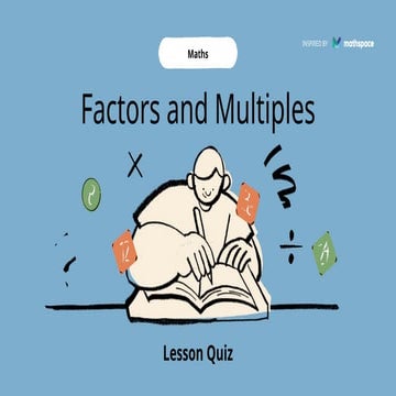 “Understanding Factors & Multiples of maths | PPTX
