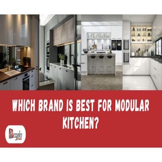 Which Brand Is Best For Modular Kitchen? | PDF