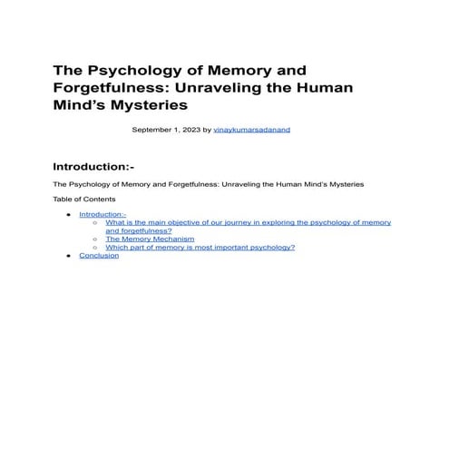 The Psychology of Memory and Forgetfulness: Unraveling the Human Mind’s ...