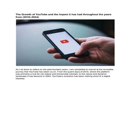 The Growth of YouTube and the impact it has had throughout the years ...