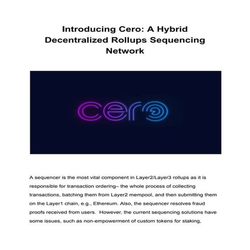 Cero: A Decentralised Hybrid Rollups Sequencing Network Introduction | PDF