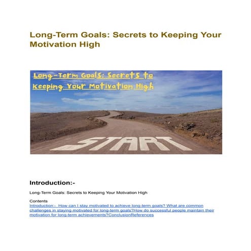 Long-Term Goals: Secrets to Keeping Your Motivation High | PDF