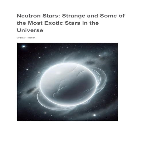 Neutron Stars: Strange and Some of the Most Exotic Stars in the ...